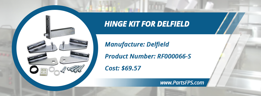 Delfield Parts - Partsfps. Restaurant Equipment & Foodservice Parts ...