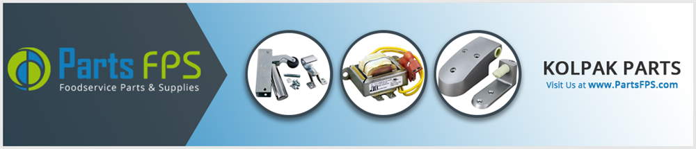 Kolpak Parts. Restaurant Equipment & Foodservice Parts - PartsFPS