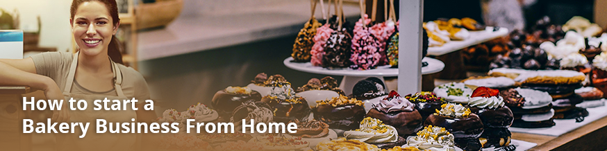 How To Start a Bakery Business From Home - PartsFPS. Restaurant ...